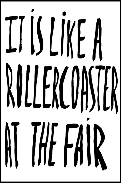 It is like a rollercoaster at the fair | Charlotte Denise Paulette ...